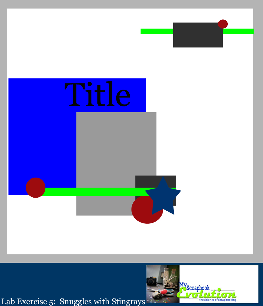 Lab Exercise 5: Snuggles with Stingrays - My Scrapbook Evolution