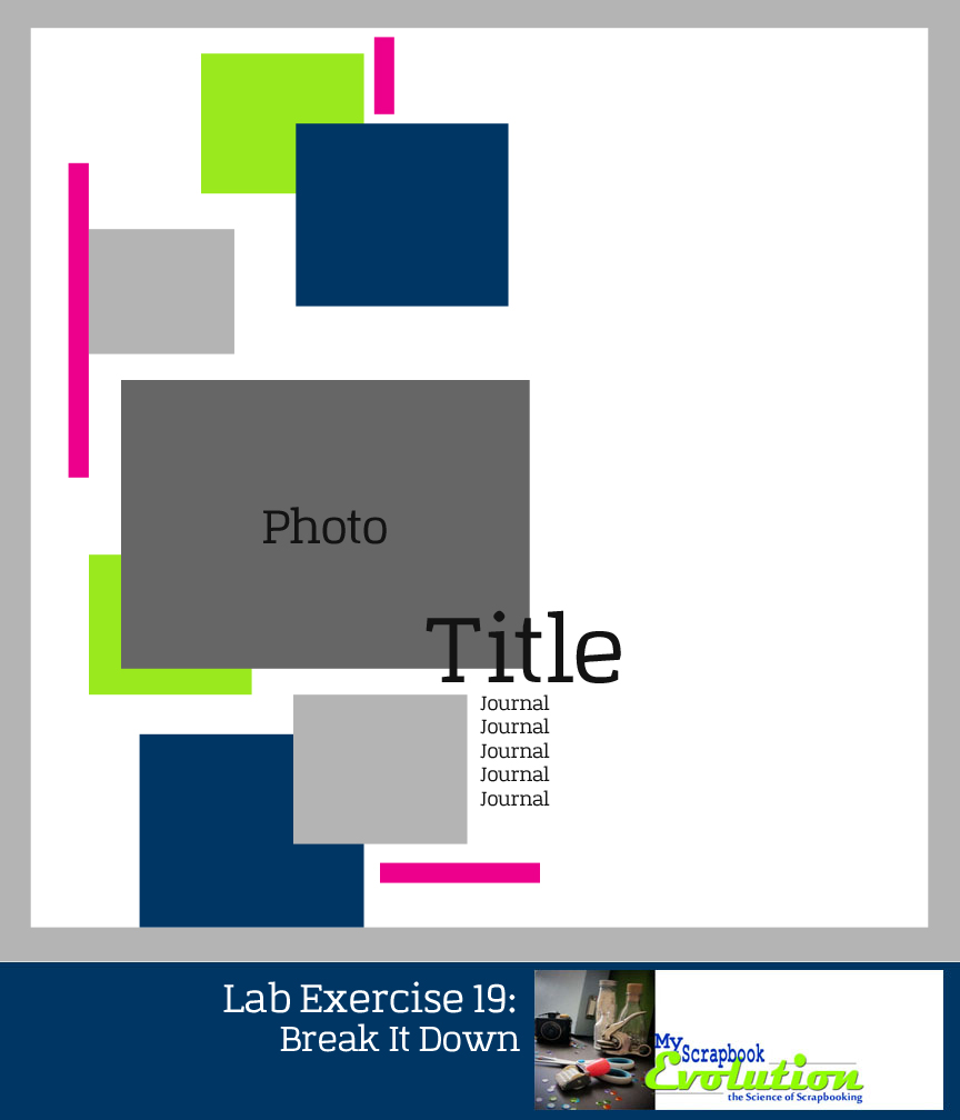 Lab Exercise 19: Break it Down with Scrapbook Sketch - My Scrapbook ...